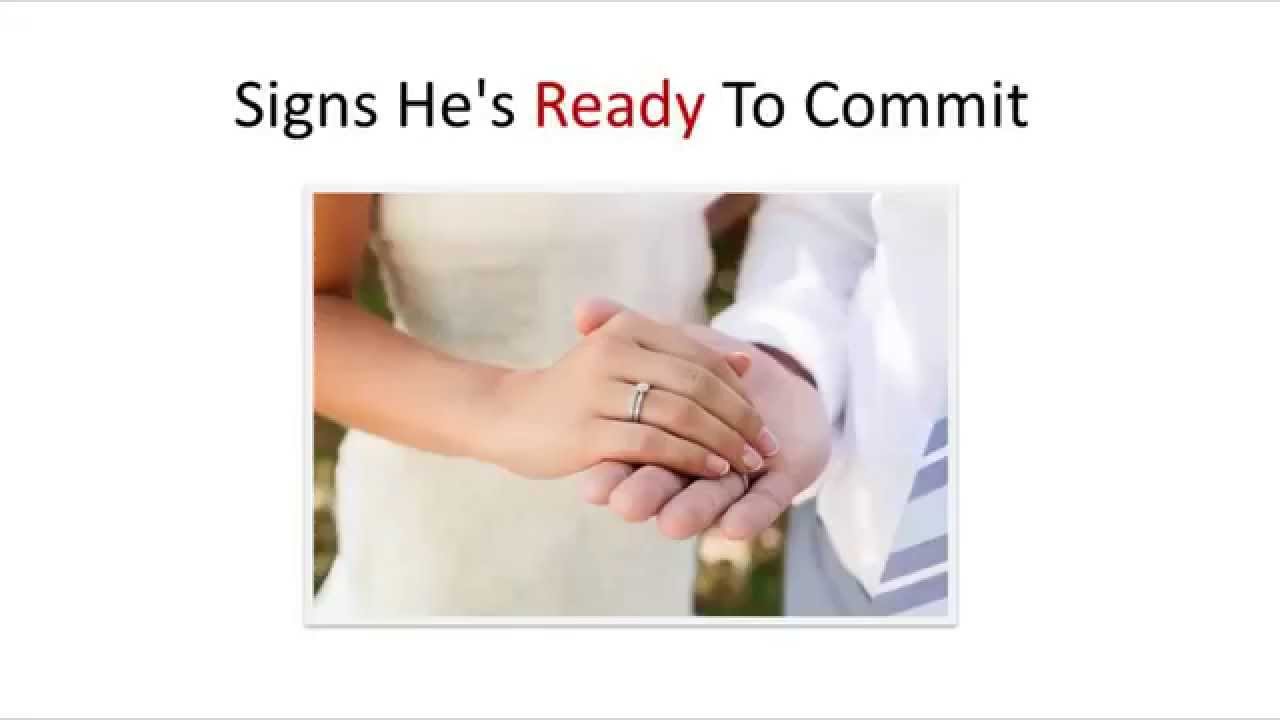 Signs He's Ready To Commit - YouTube