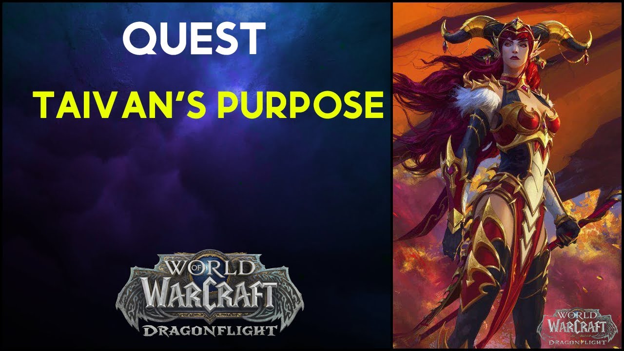 Taivan's Purpose - Quest - Wow Dragonflight - YouTube