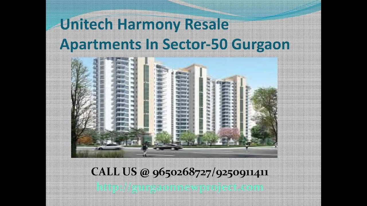 Unitech Harmony Resale Apartments In Sector 50 Gurgaon - YouTube