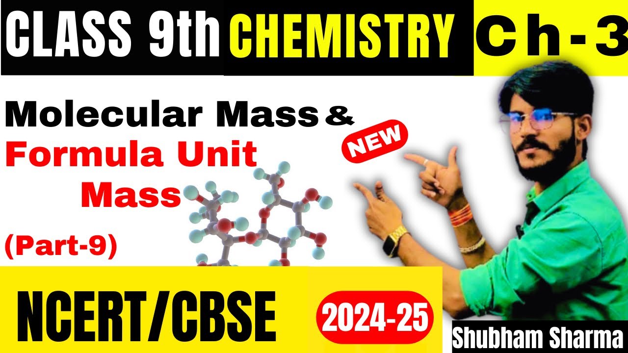 Class 9 Science | Chapter 3 | Molecular Mass & Formula Unit Mass ...
