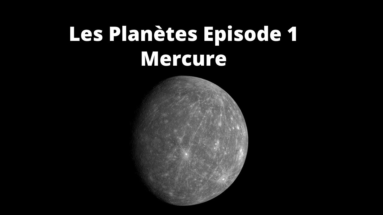 Les Planètes Episode 1 : Mercure - YouTube