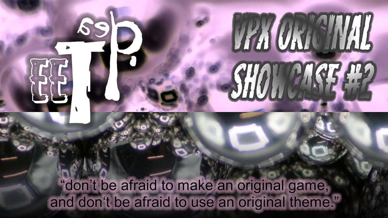 The VPX Original Showcase (Episode #2) - Digital Visual Pinball - YouTube