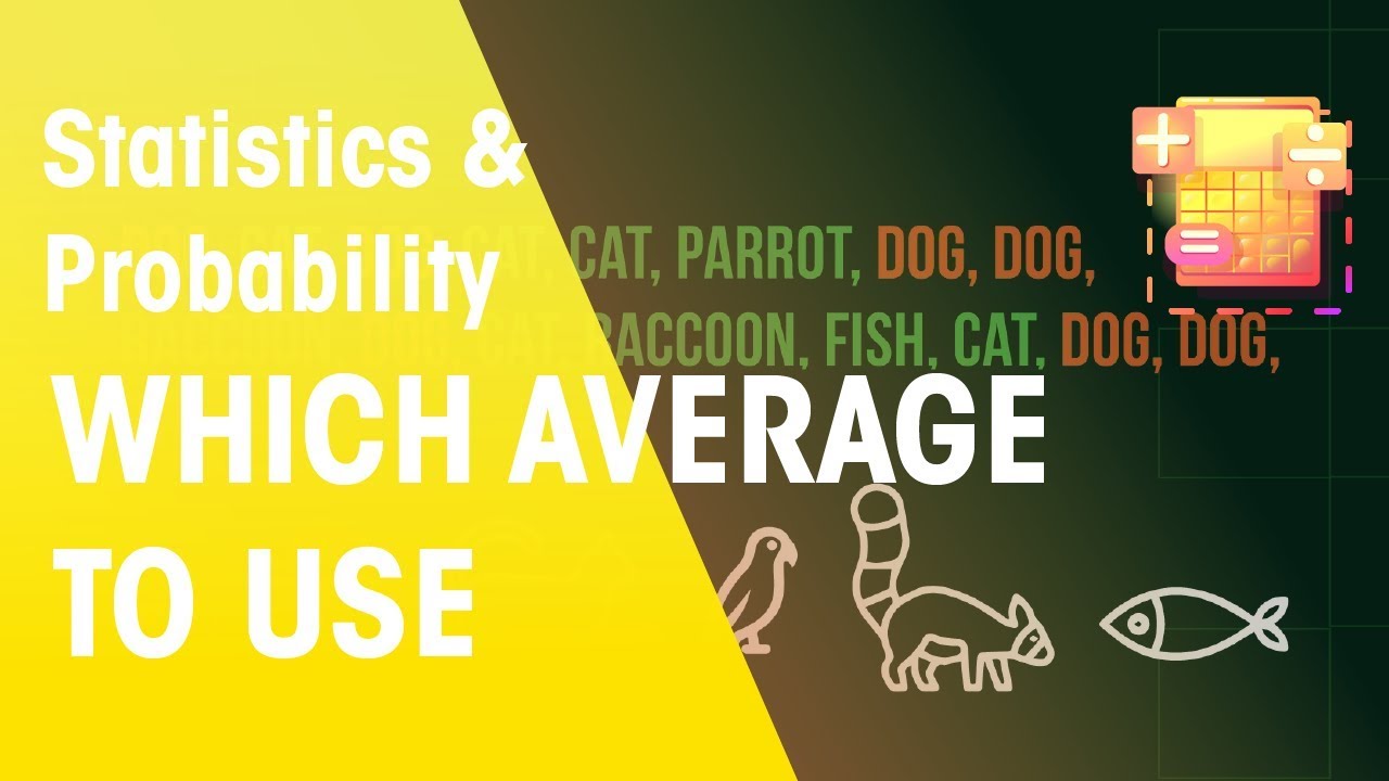 Which Average To Use | Statistics & Probability | Maths| FuseSchool ...