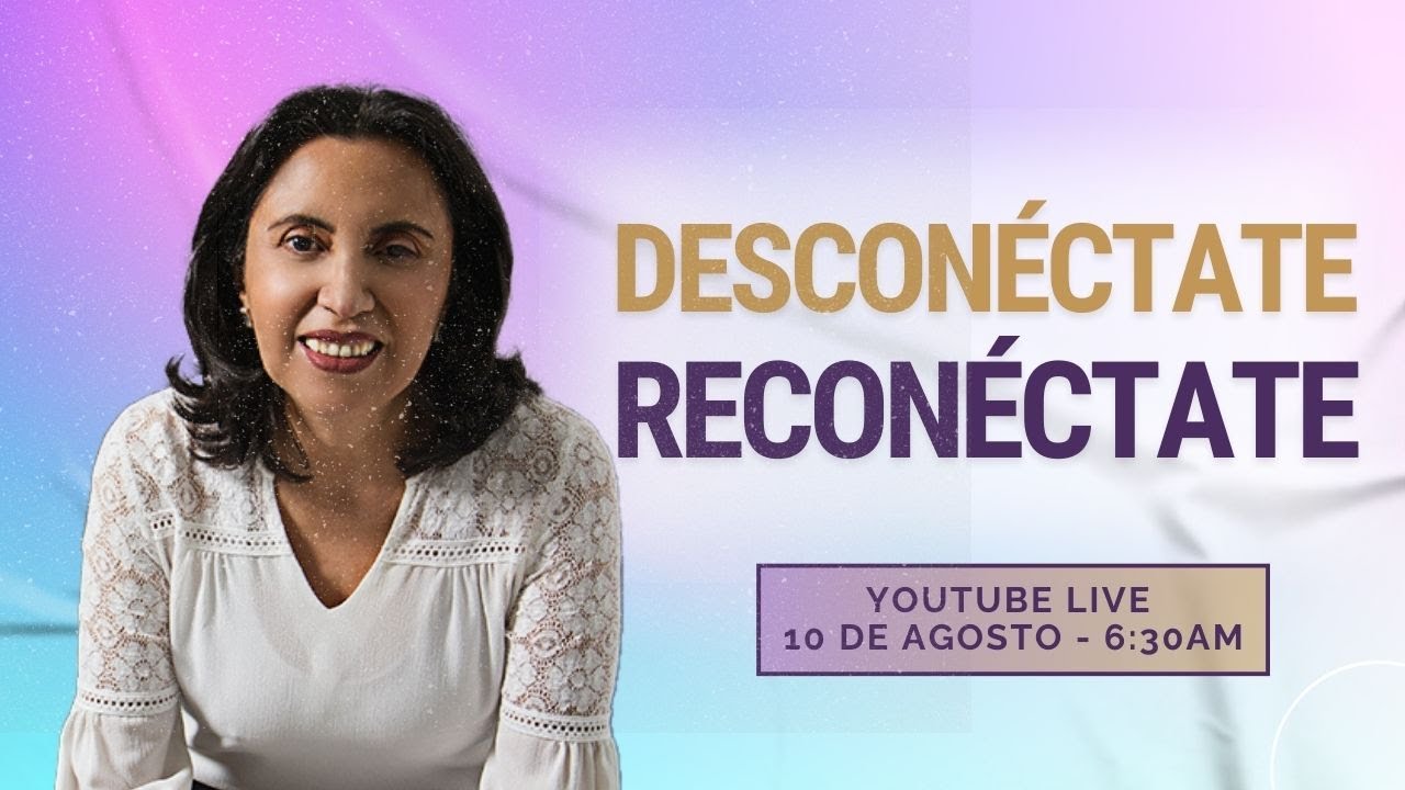 Desconéctate, reconéctate - YouTube