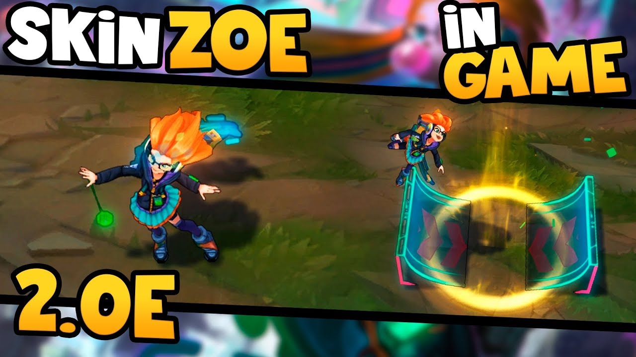 Zoe 2.0e - Skin | Nueva Campeona League of Legends - YouTube