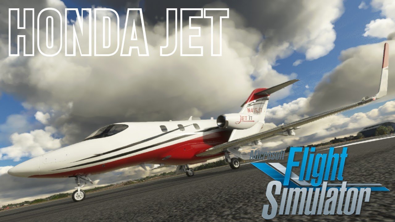 Honda Jet - Microsoft Flight Simulator 2020 -First Look || Real Honda ...