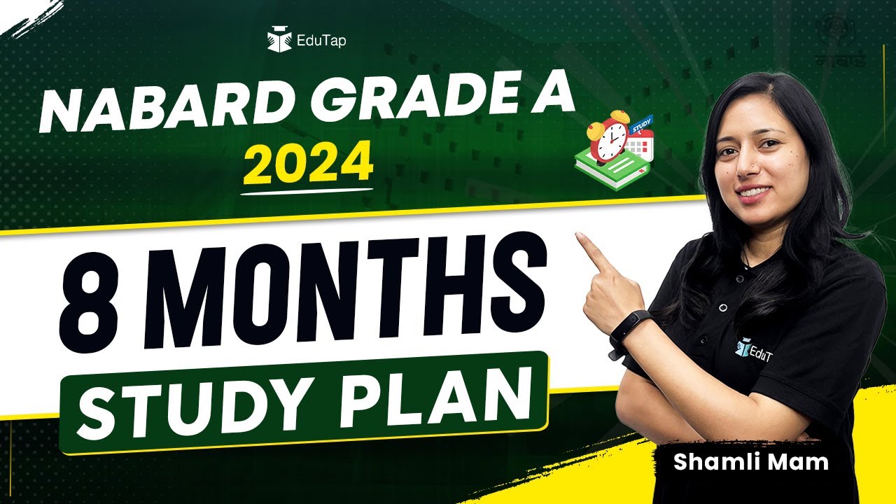 NABARD Grade A 2024 Strategy & Study Plan | NABARD Exam Syllabus ...
