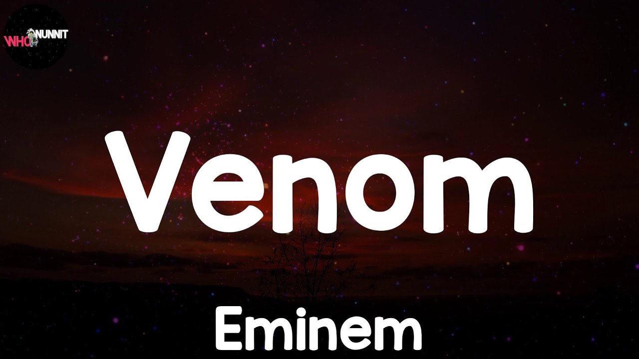 Venom (Lyrics) - Eminem - YouTube