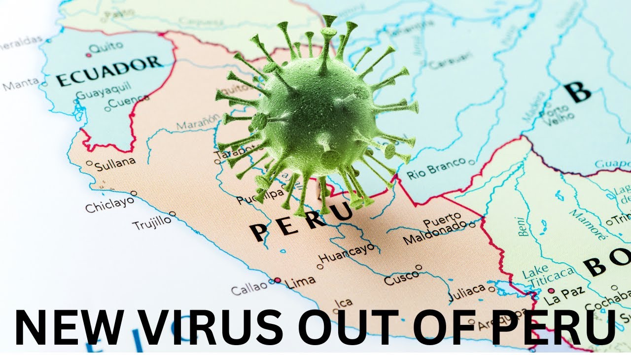 A New Virus Strain Found In Peru - YouTube