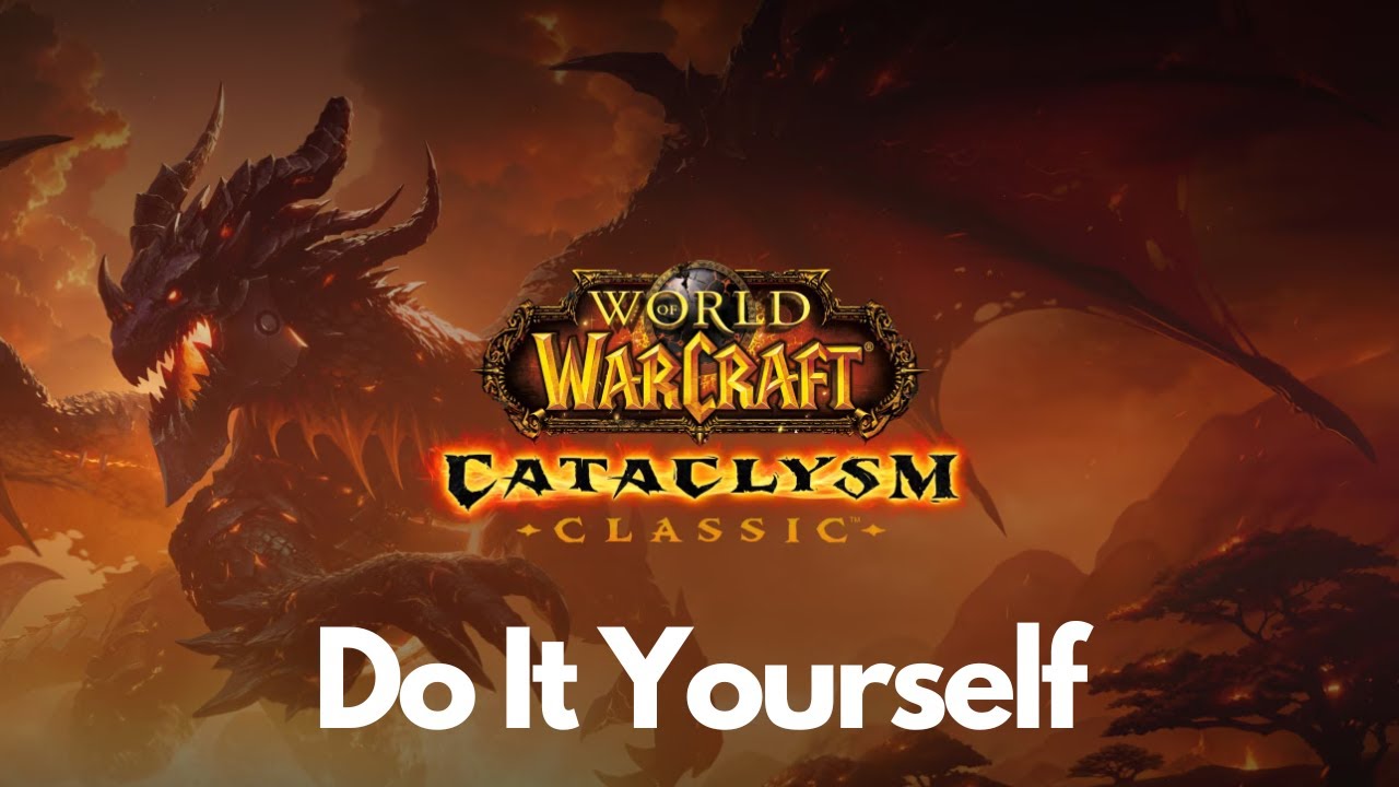 Cataclysm Classic Questing: Do It Yourself - YouTube