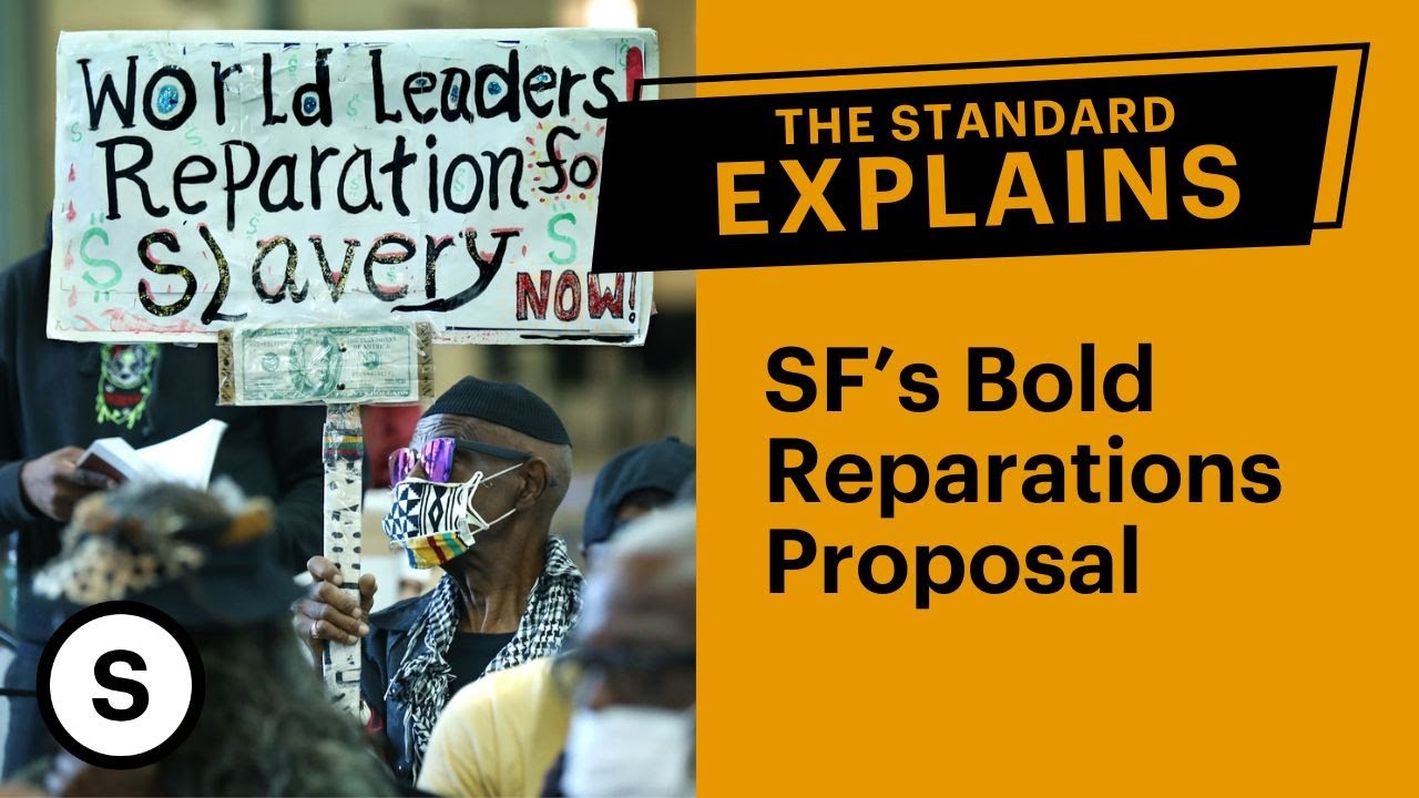 San Francisco’s $5 Million Reparations Proposal, Explained - YouTube
