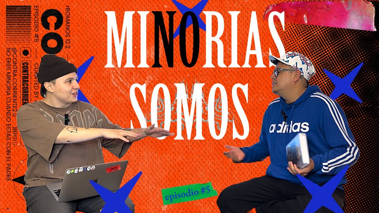 No eres el único! No somos minoría | Contracorriente Podcast #5 - YouTube