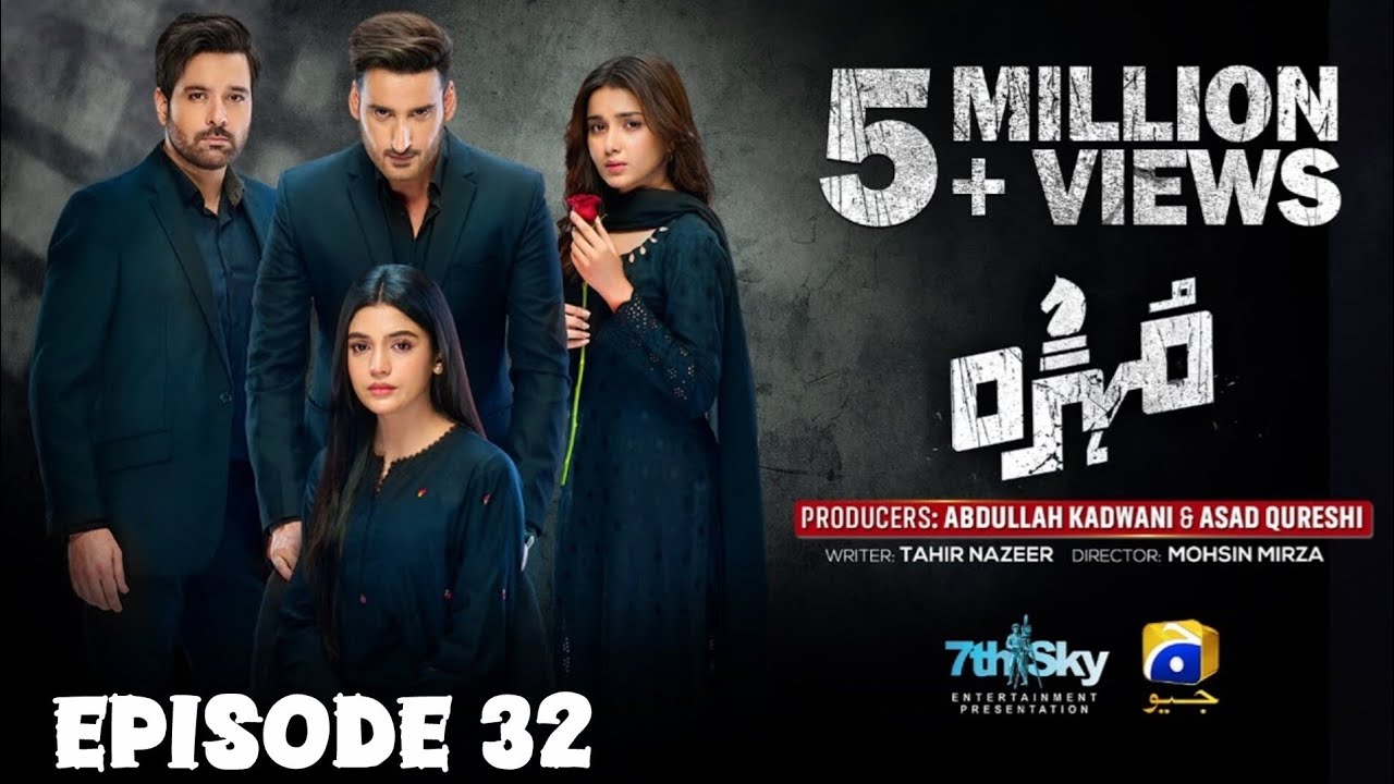 Mohra Episode 32 - [Eng Sub] - Mikaal - Zulfiqaar - Agah Ali - Liba ...