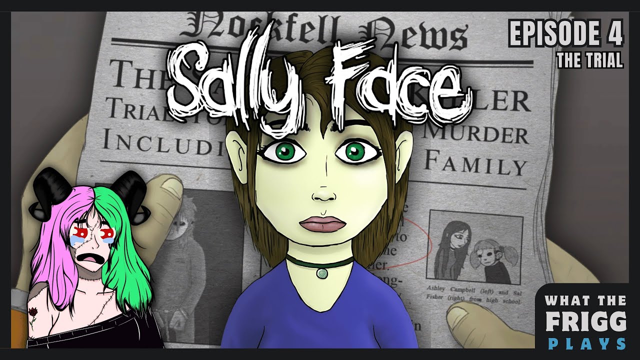 This is Why I have Trust Issues | SALLY FACE: The Trial (Ep. 4) - YouTube