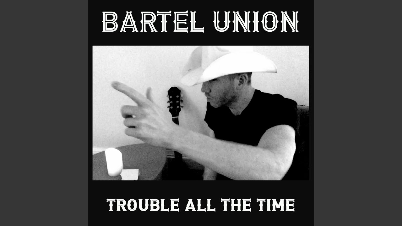 Trouble All The Time - YouTube