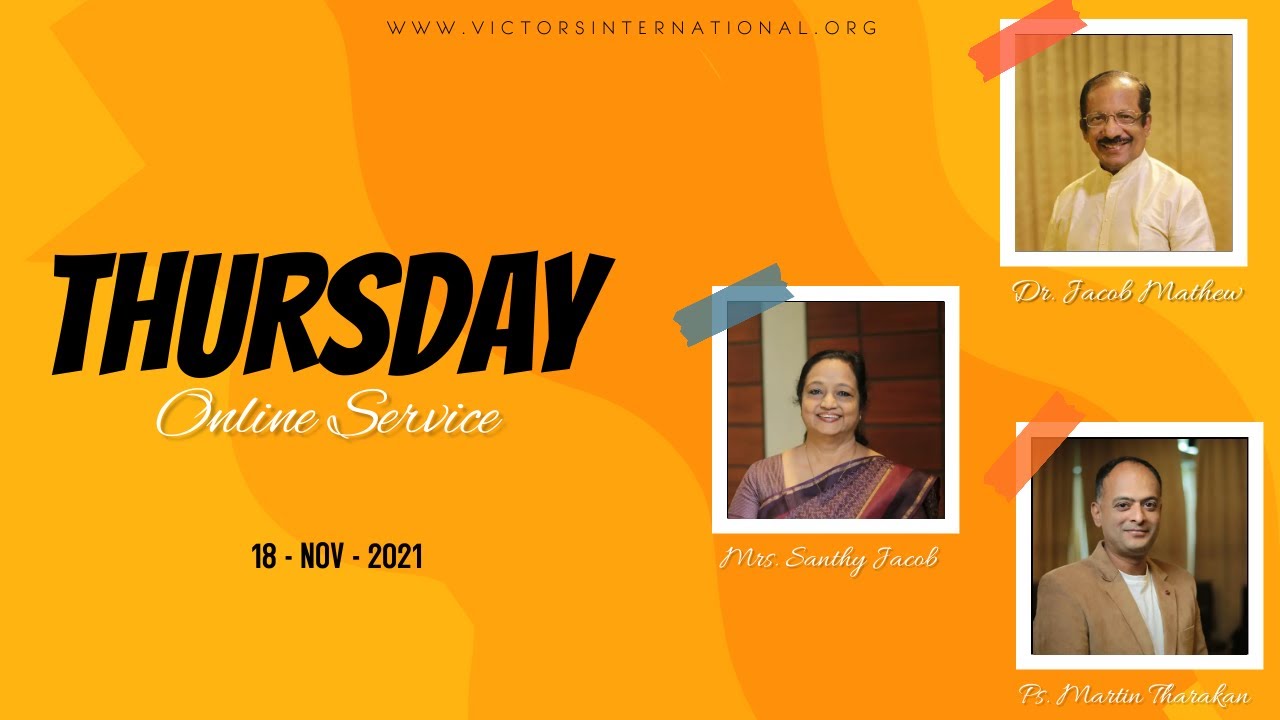 Victors International | Thursday Meeting | 18th Nov 2021 | Ps Dr. Jacob ...