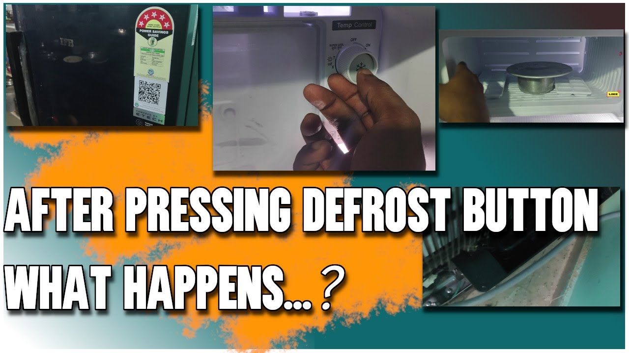 After Pressing Defrost Button In Refrigerator,How To Defrost a Freezer ...