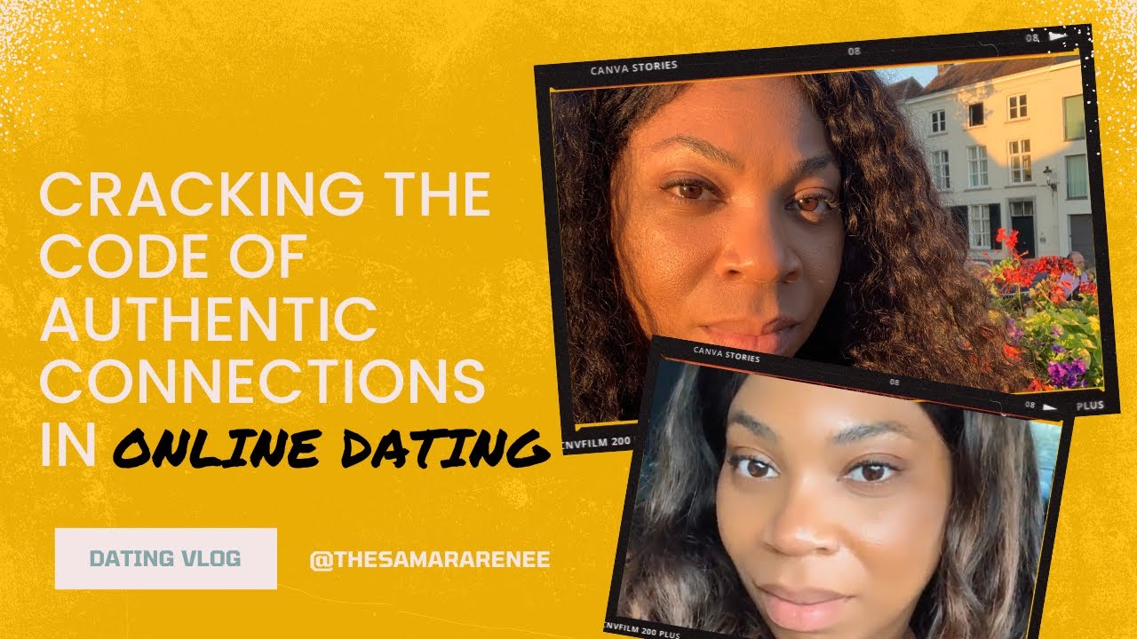 Cracking The Code Of Authentic Connections In Online Dating | Latest ...
