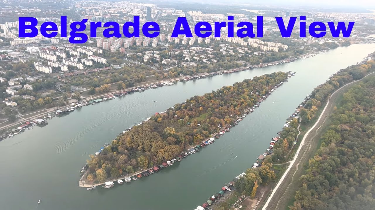 Belgrade Aerial View in 4K 2160p(Beograd iz vazduha) | Serbia Tourism ...