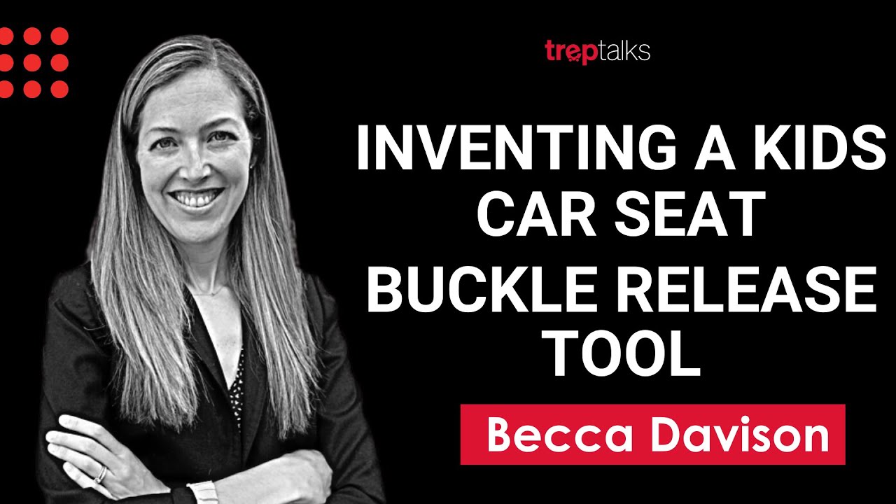 Inventing a Kids Car Seat Buckle Release Tool - Becca Davison of ...