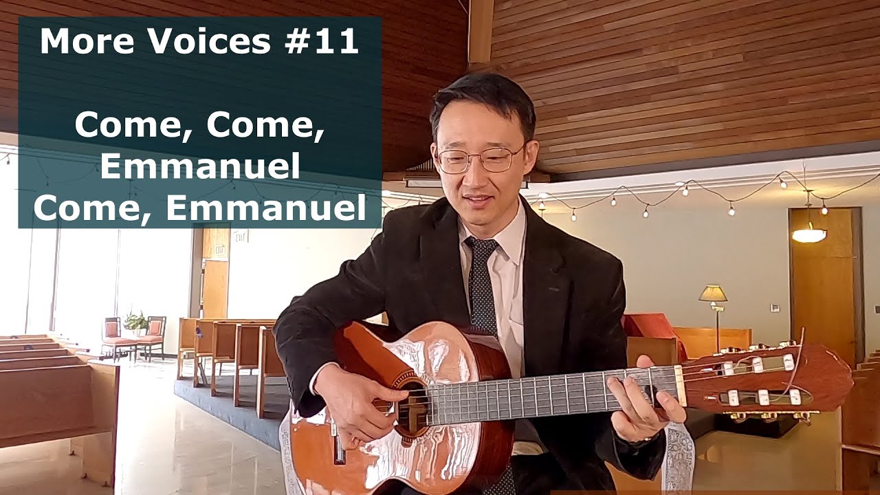 "PRAISE WITH US" #1, "Come, Come Emmanuel" MV11, by Rev. Andrew K. Lee ...