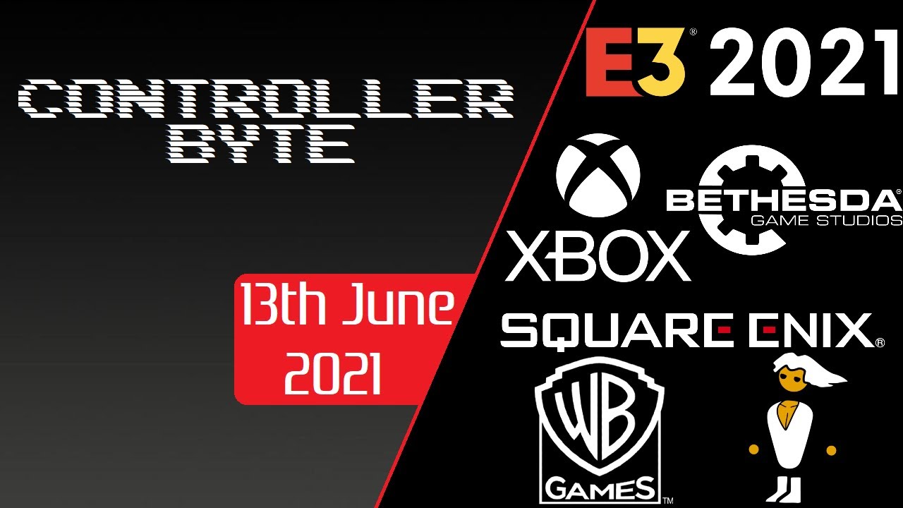 Controller Byte - Xbox/Bethesda/Square Enix/Warner Bros Games/PC Gaming ...