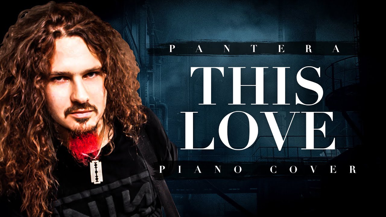 Pantera - This Love | Ultimate Piano Cover - YouTube