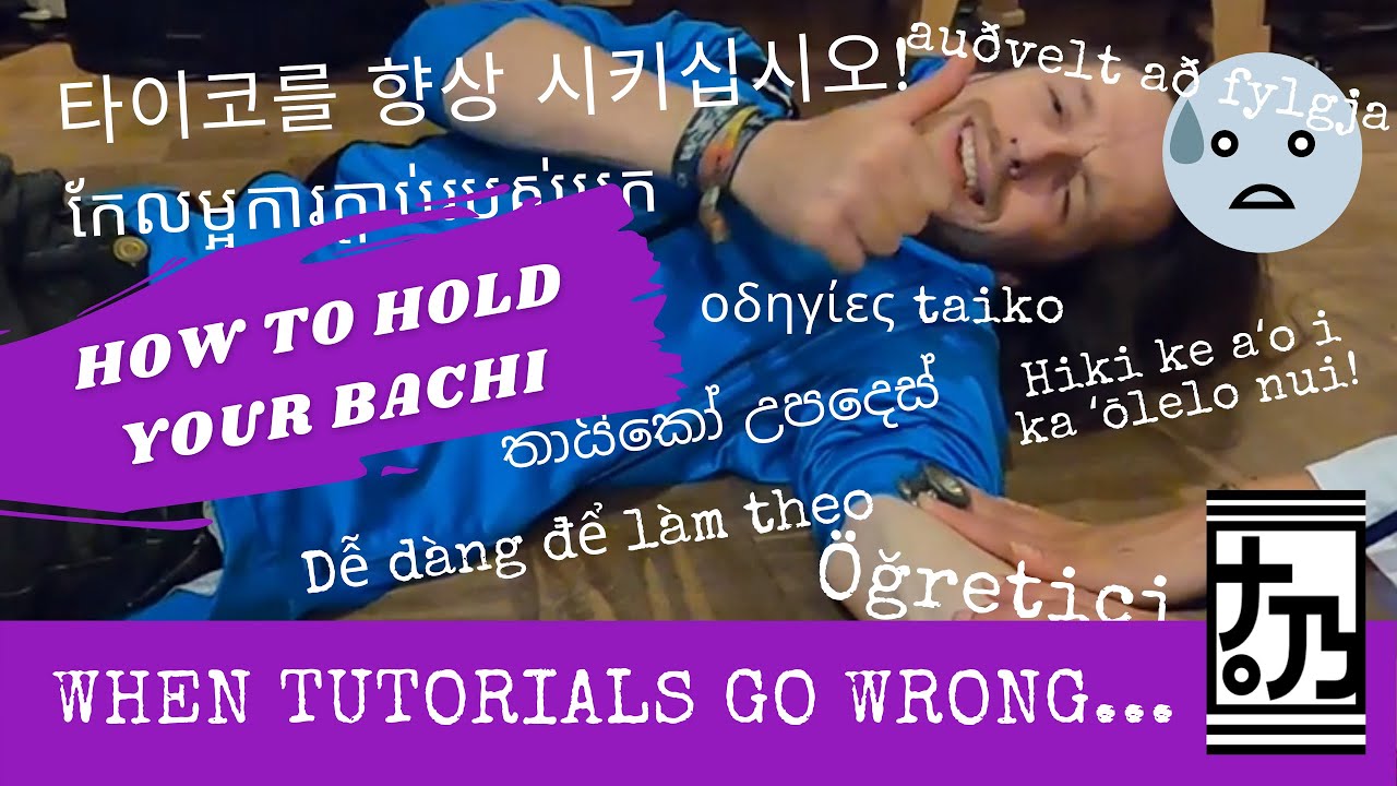 How To Hold Your Bachi (When Taiko Tutorials Go Wrong) - YouTube