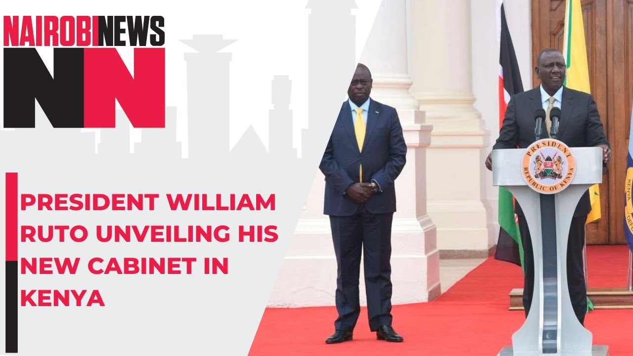 President William Ruto unveils the new Cabinet in Kenya - YouTube