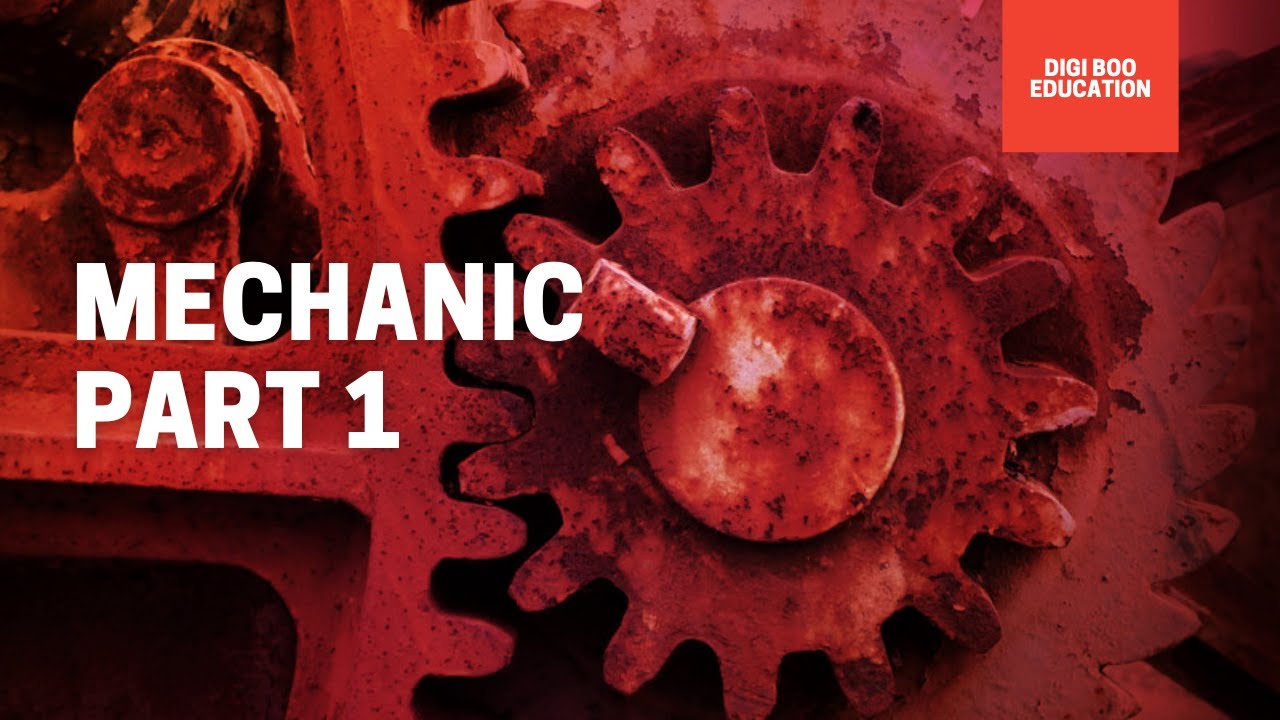 Mechanics basic concepts | Part-1 - YouTube