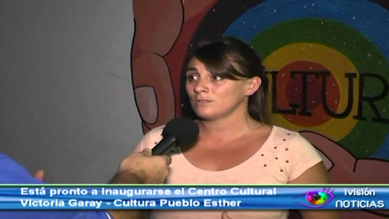Centro Cultural de Pueblo Esther - Victoria Garay - YouTube