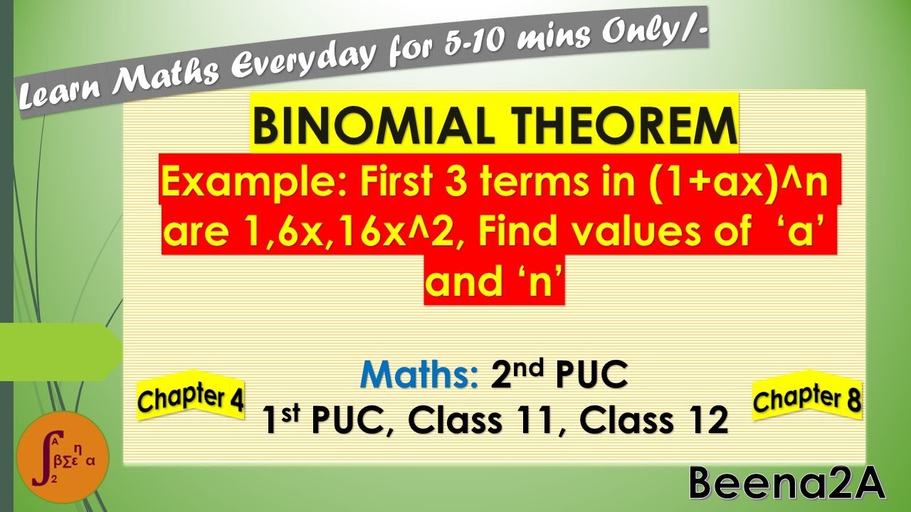Binomial Theorem Problem Part 11: Find a and n given first 3 terms, 2nd ...