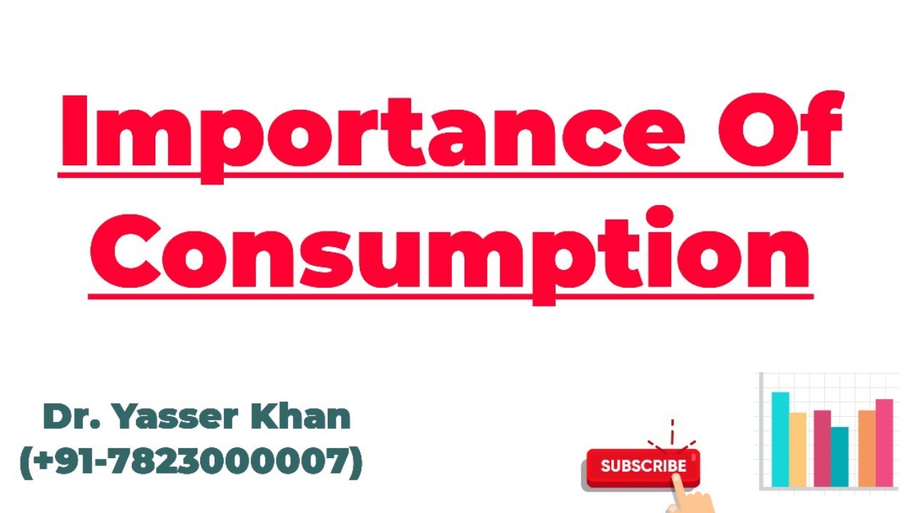 Importance Of Consumption - YouTube