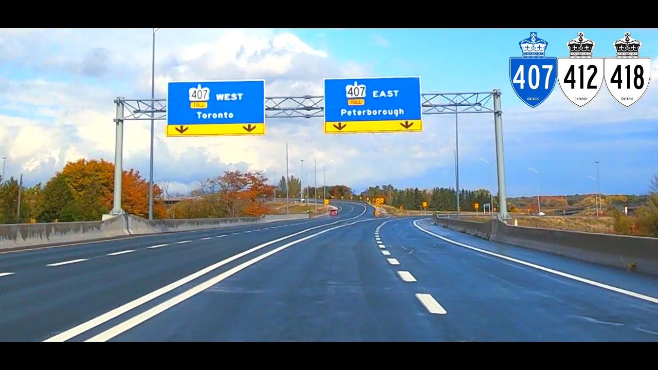 [2023/61] Highways 407, 412, 418 - Oshawa - Toronto Freeways, Ontario ...