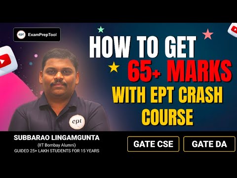 Join EPT Crash Course For GATE CSE and GATE DA | 65+ Marks is Guaranteed In GATE Exam - YouTube