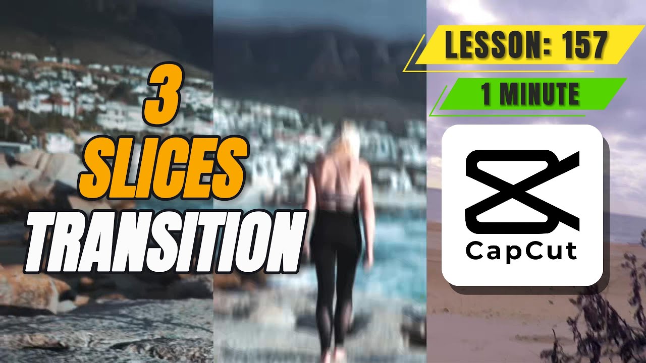 How to Create 3 Slices Transition in CapCut PC Desktop - Lesson 157 ...