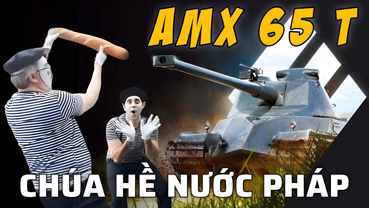 AMX 65 t: Xe tăng thất vọng nhất của Pháp? | World of Tanks - YouTube
