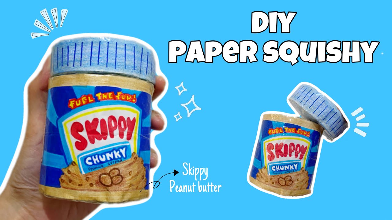 How to Make a 3D Paper Squishy Skippy Peanut Butter || Easy DIY ...