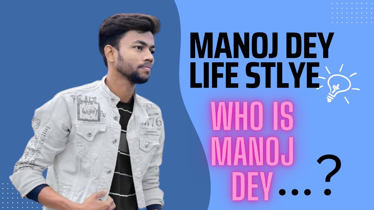 The Incredible Journey of Manoj Dey | Inspiring Biography - YouTube