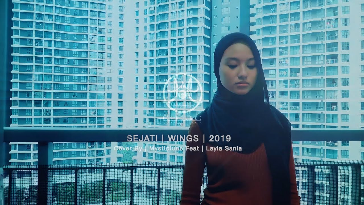 Wings - Sejati (2019 Cover by Mystictune Feat Layla Sania) - YouTube