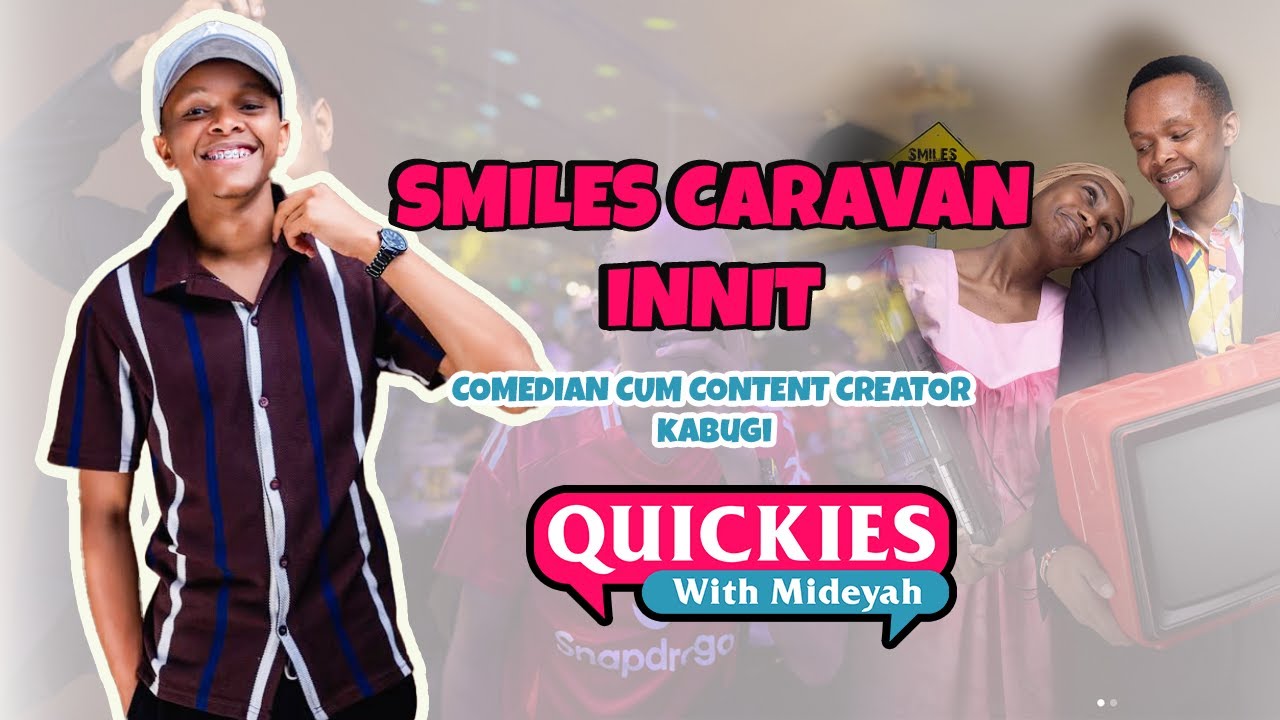 I AM KABUGI - SMILES CARAVAN INNIT- QUICKIES WITH THE FUNNIEST CONTENT ...