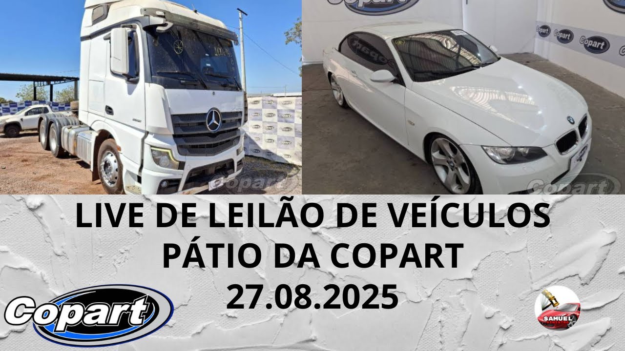 LIVE DE LEILÃO DE VEÍCULOS NO PÁTIO DA COPART DIA 27.08.25 - YouTube