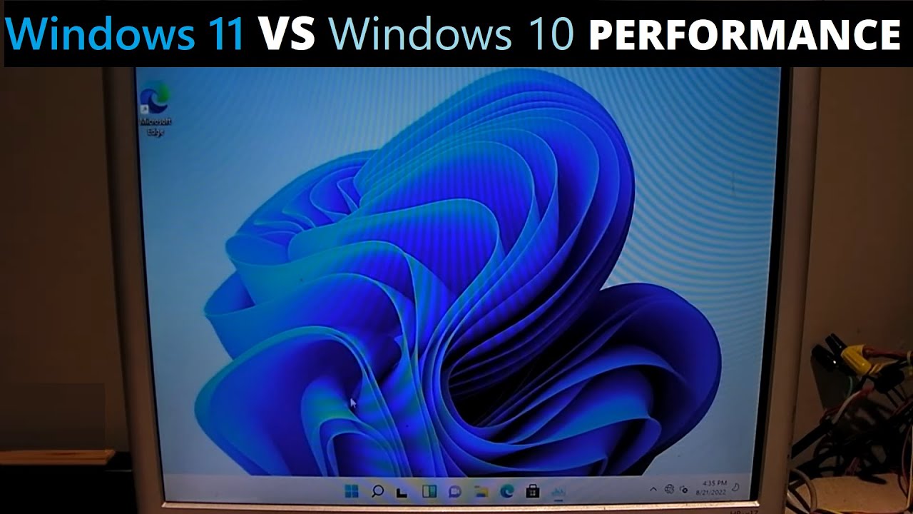 Comparing Windows 11 21H2 performance vs Windows 10 1507 & 21H2 - YouTube