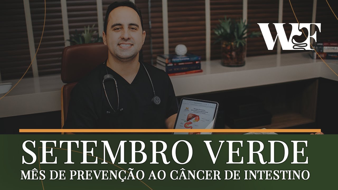 SETEMBRO VERDE - MÊS DE PREVENÇÃO E CONSCIENTIZAÇÃO DO CÂNCER DE ...