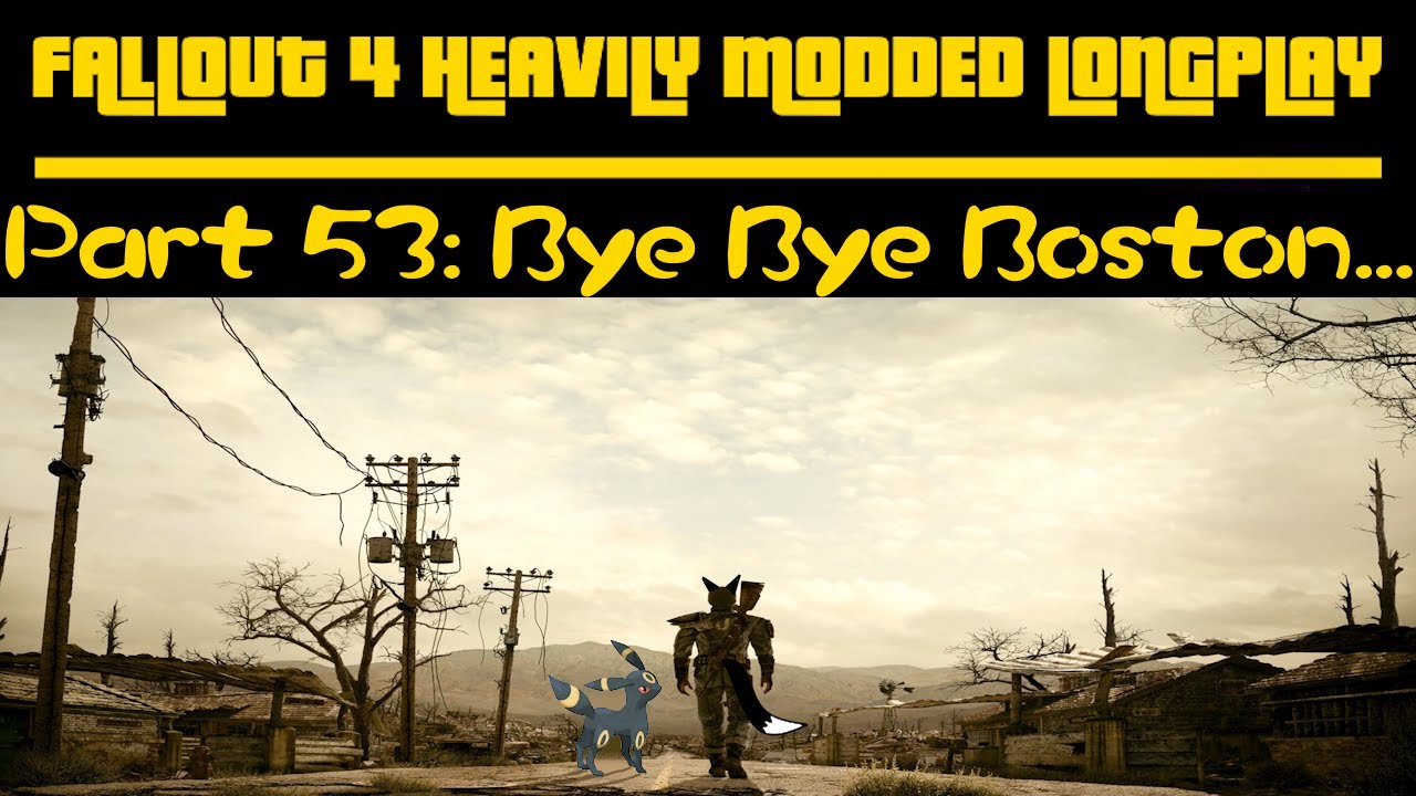 Fallout 4 with 500+ mods | Pt 53 | The End | New direction for content ...