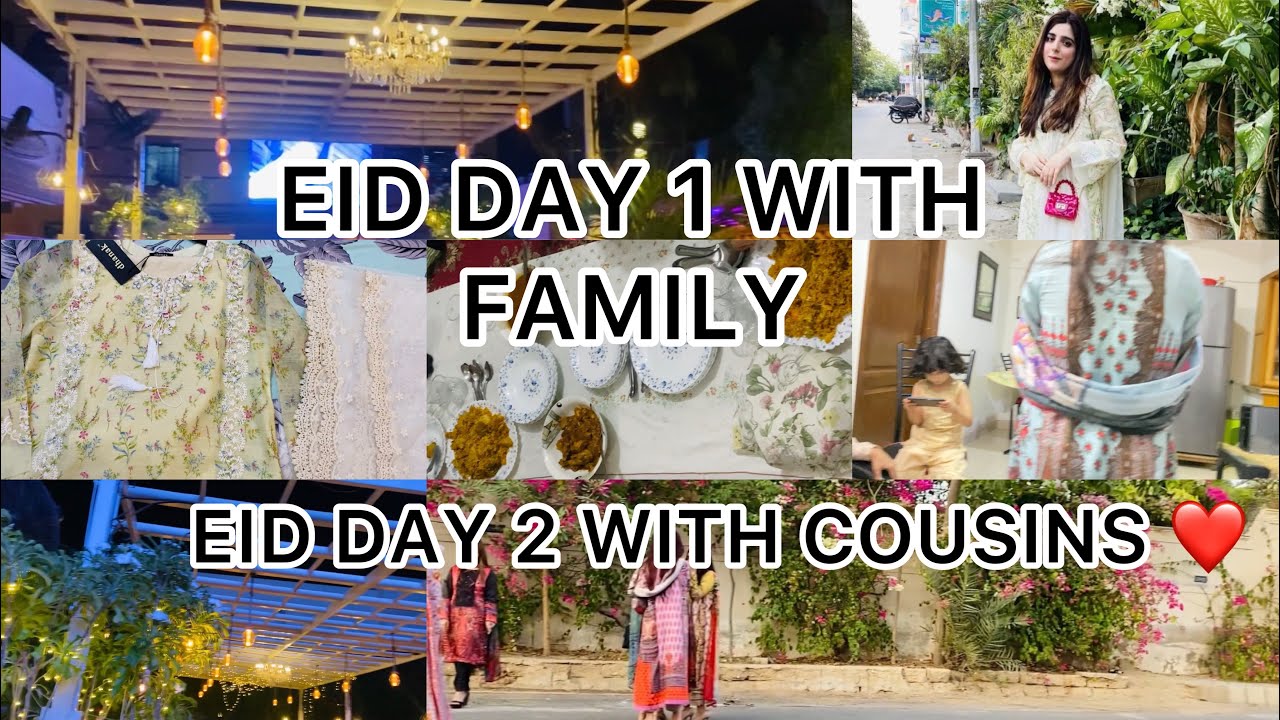 EID DAY ONE WITH FAMILY & DAY TWO WITH GIRLS 🌸 ENJOYED ALOT 💕 EID ...