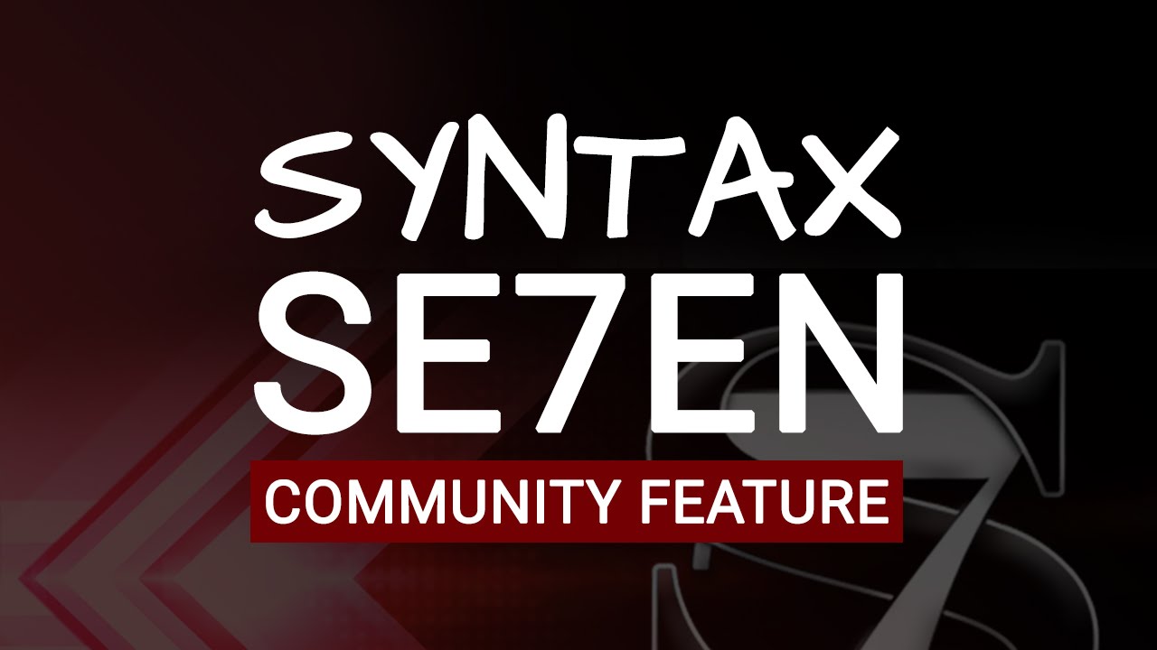 Destiny: SyntaxSe7en | Community Feature - YouTube