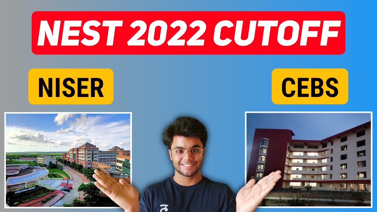 NEST 2022 NISER CEBS Counselling Ranks | Cutoff Ranks - YouTube