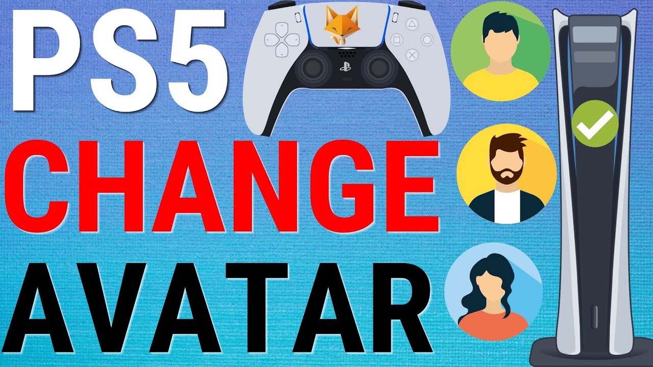How To Change Avatar On PS5 - YouTube