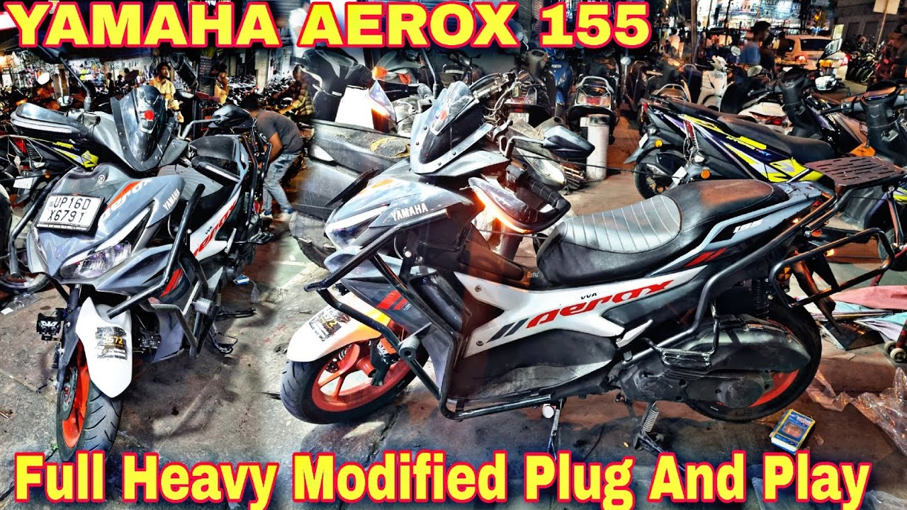 YAMAHA AEROX 155 😎 Full Modified 🌕 Heavy Quality Plug And Play Modified ...